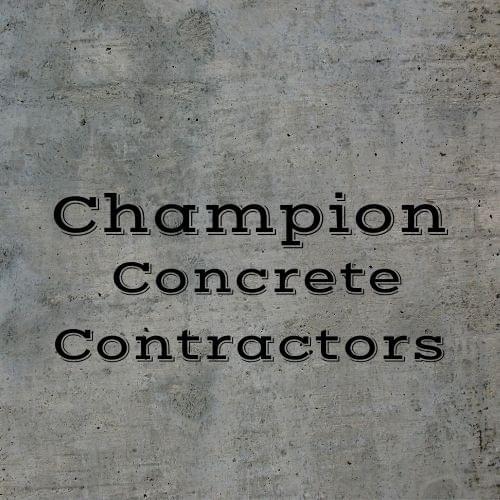 Champion Concrete Contractors