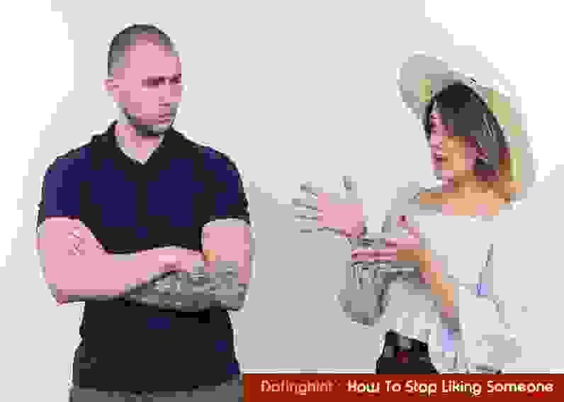 How To Stop Liking Someone? Get Effective Guidance - da...
