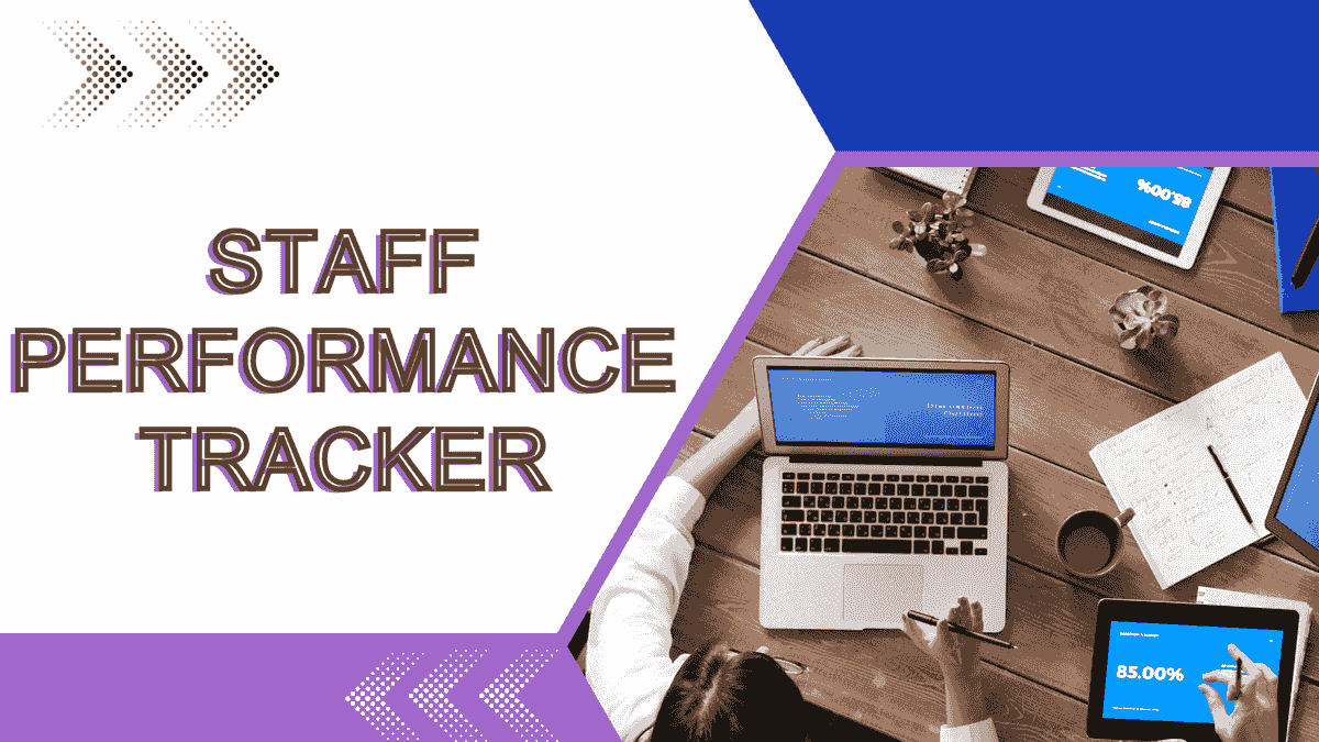 Top 7 Benefits of Staff Performance Tracker - Performan...