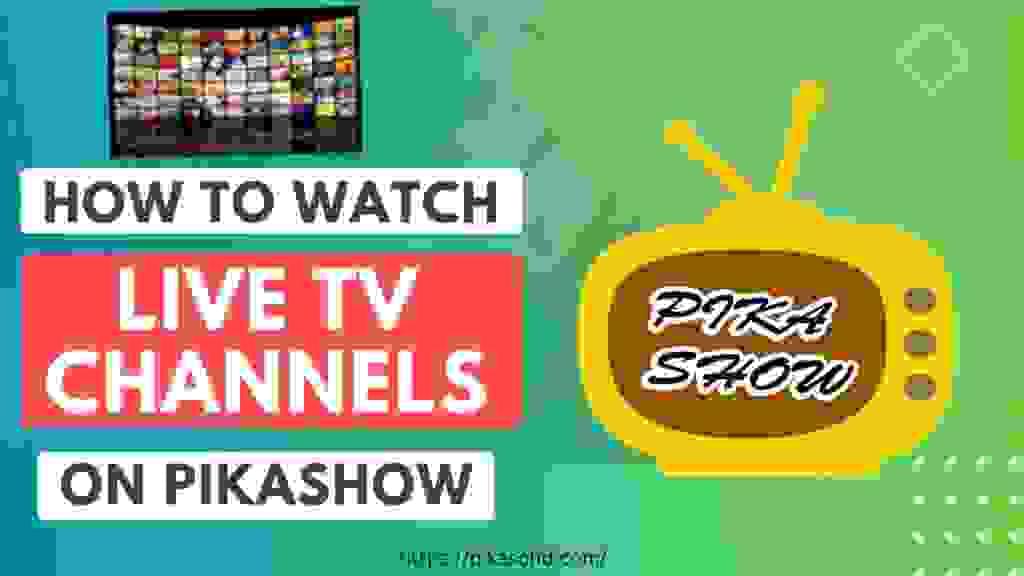 How to Use Pikashow To Watch TV Channels - Download pik...