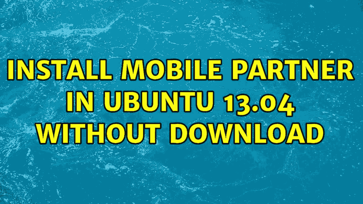Huawei mobile partner ubuntu