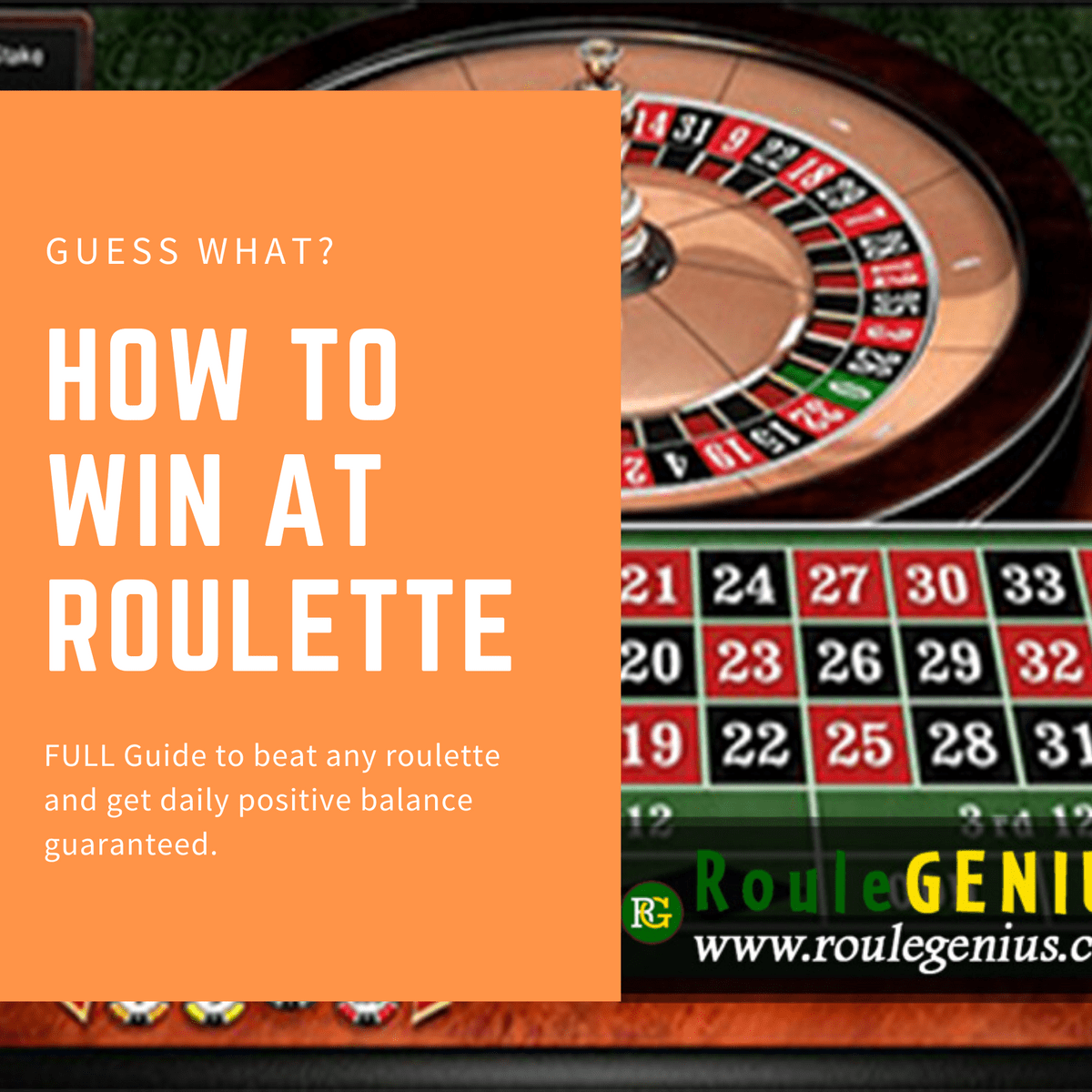 How to always win in roulette