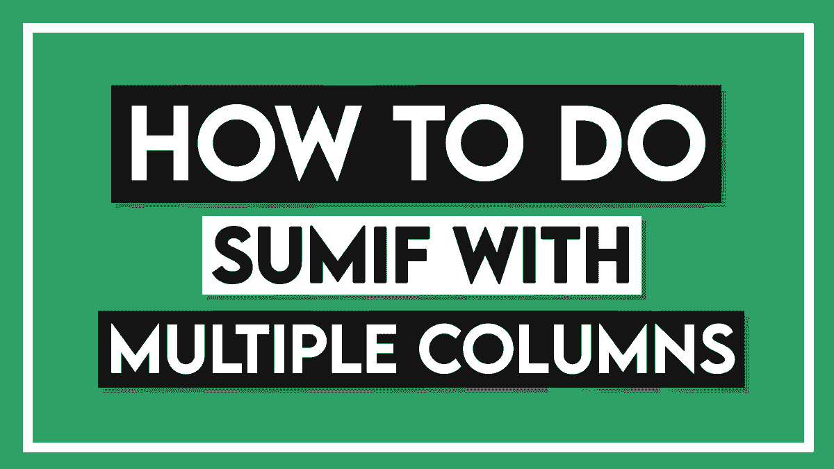 Excel mac sumif conditions for two columns