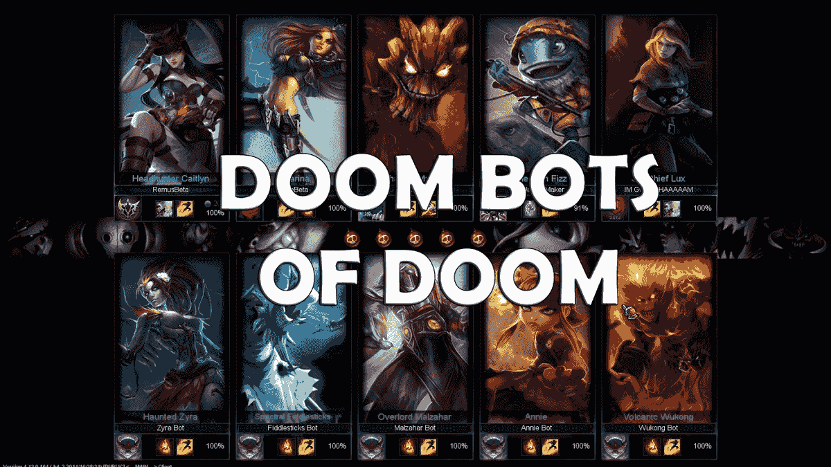 League of legends doom bots