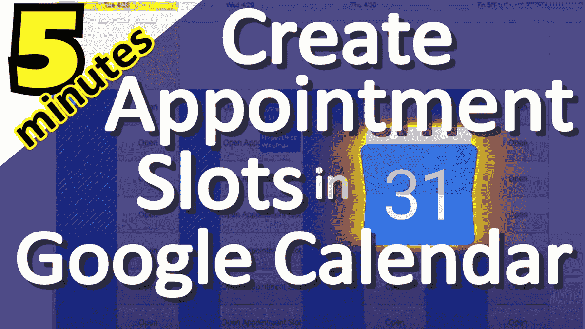 Using google calendar appointment slots