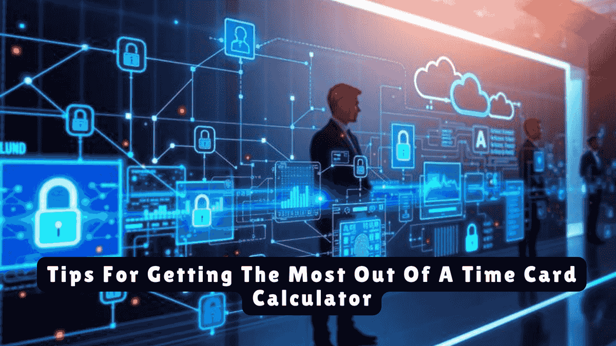 How A Time Card Calculator Helps Track Work Hours And O...