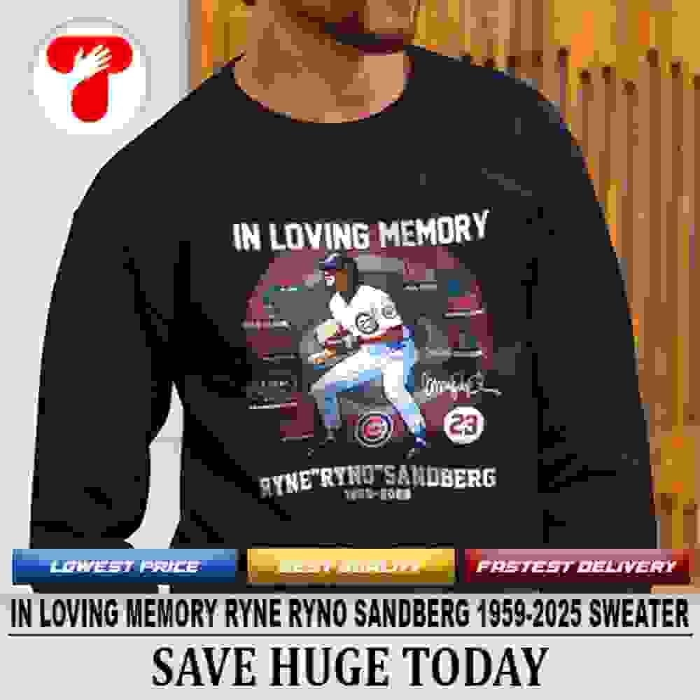 Official In Loving Memory Ryne Ryno Sandberg 1959-2025 ...