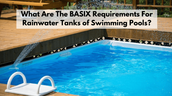 What Are The BASIX Requirements For Rainwater Tanks of ...