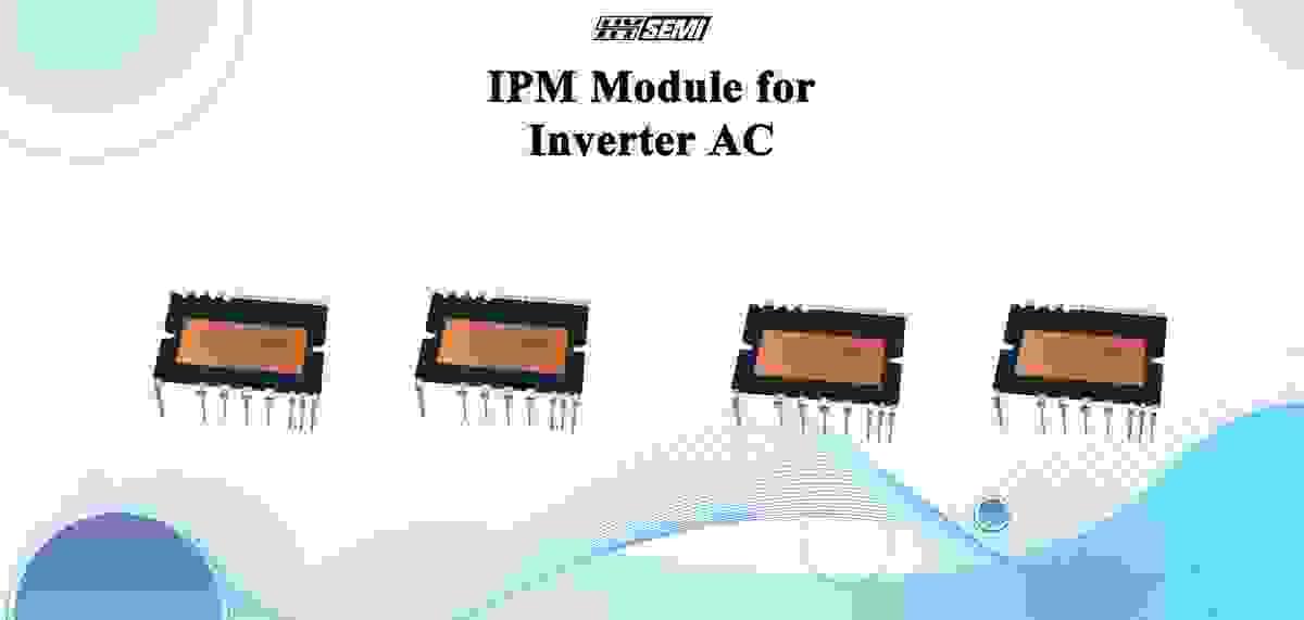 Energy Savings Unlocked: The Role of IPM Module for Inv...