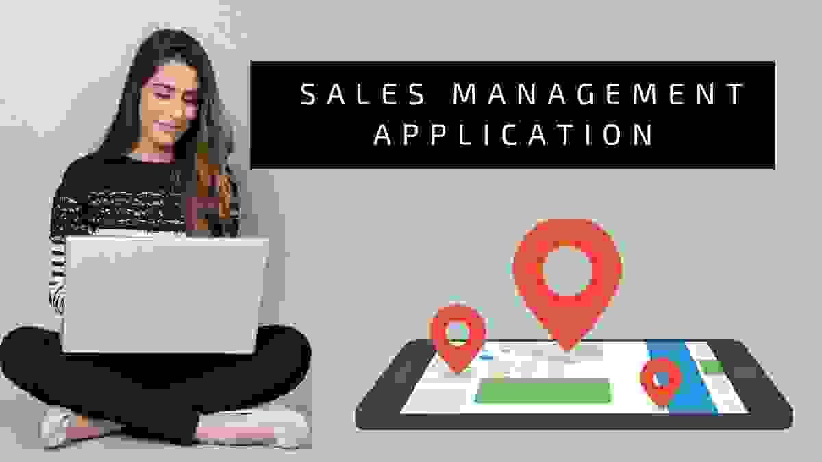 What is Sales Management Application - employee monitor...