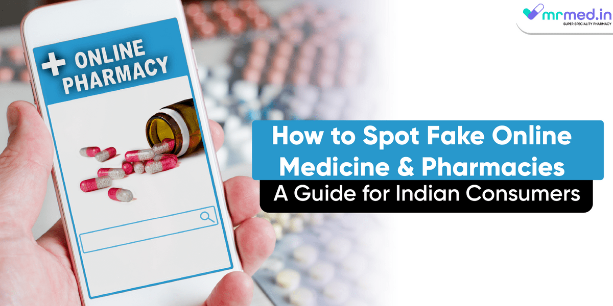 How to Spot Fake Online Medicine & Pharmacies: A Guide ...