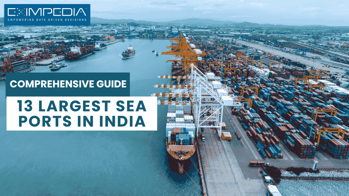 Comprehensive Guide to the 13 Largest Sea Ports in Indi...