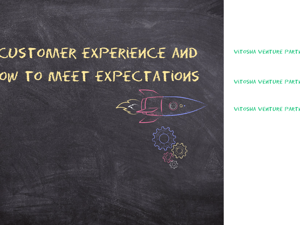 Customer Experience And How To Meet Expectations