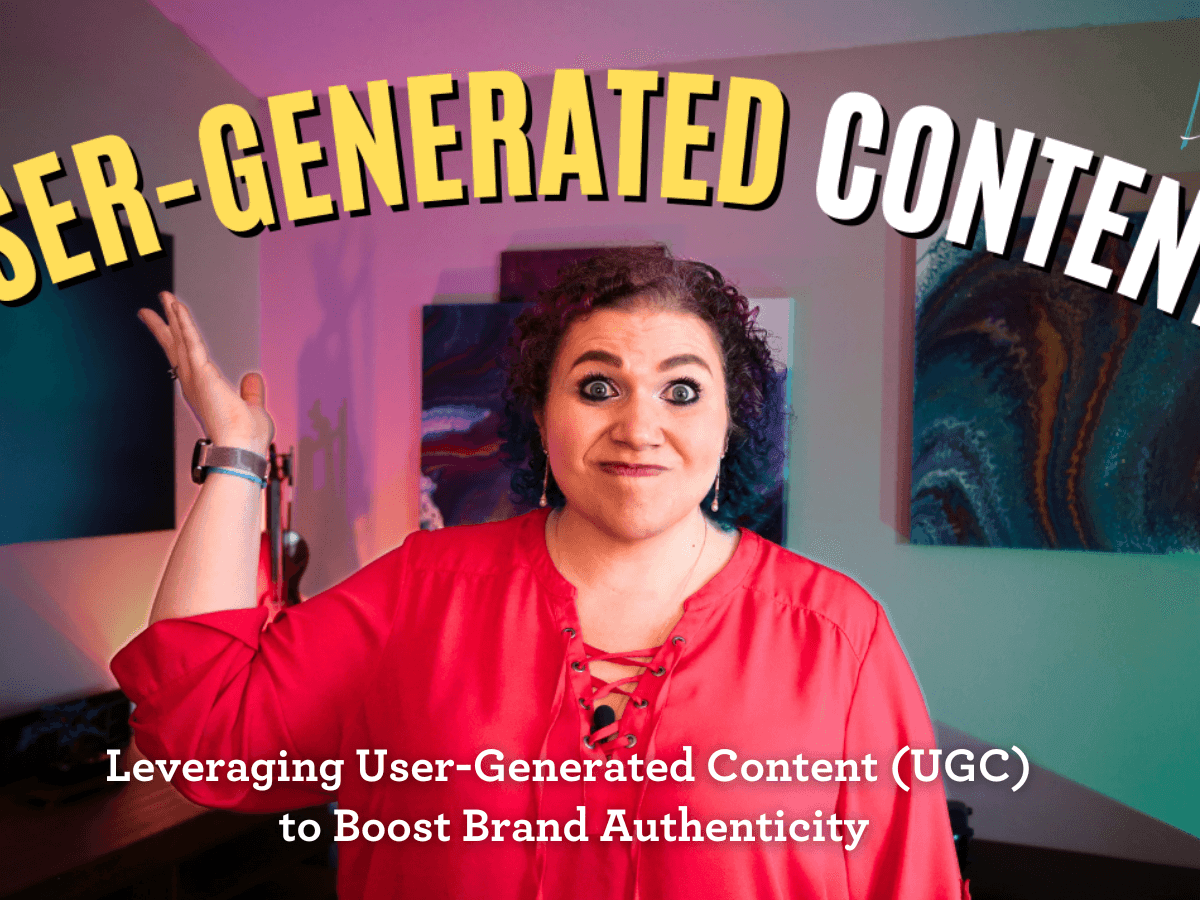 Leveraging User-Generated Content (UGC) to Boost Brand ...