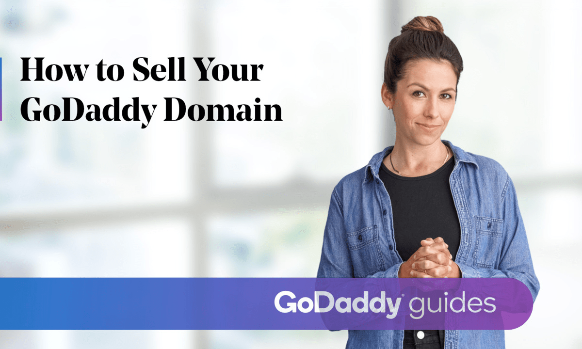 How To Sell Domain Names On Godaddy