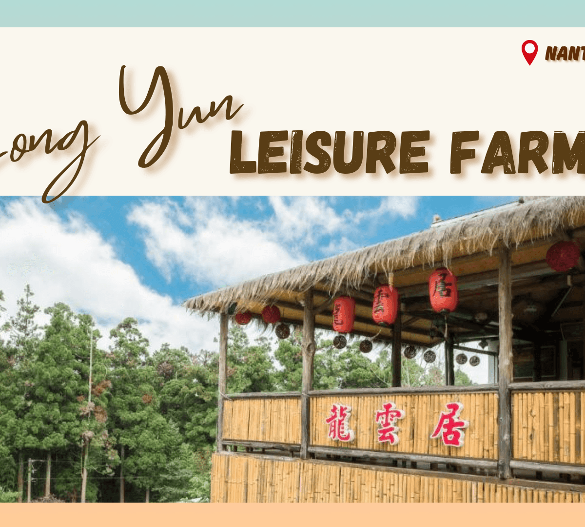 Discover the Charm of Long Yun Leisure Farm in Taiwan ...