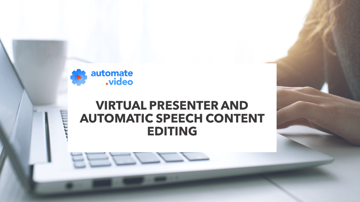 How to modify your virtual presenter or automatic speec...