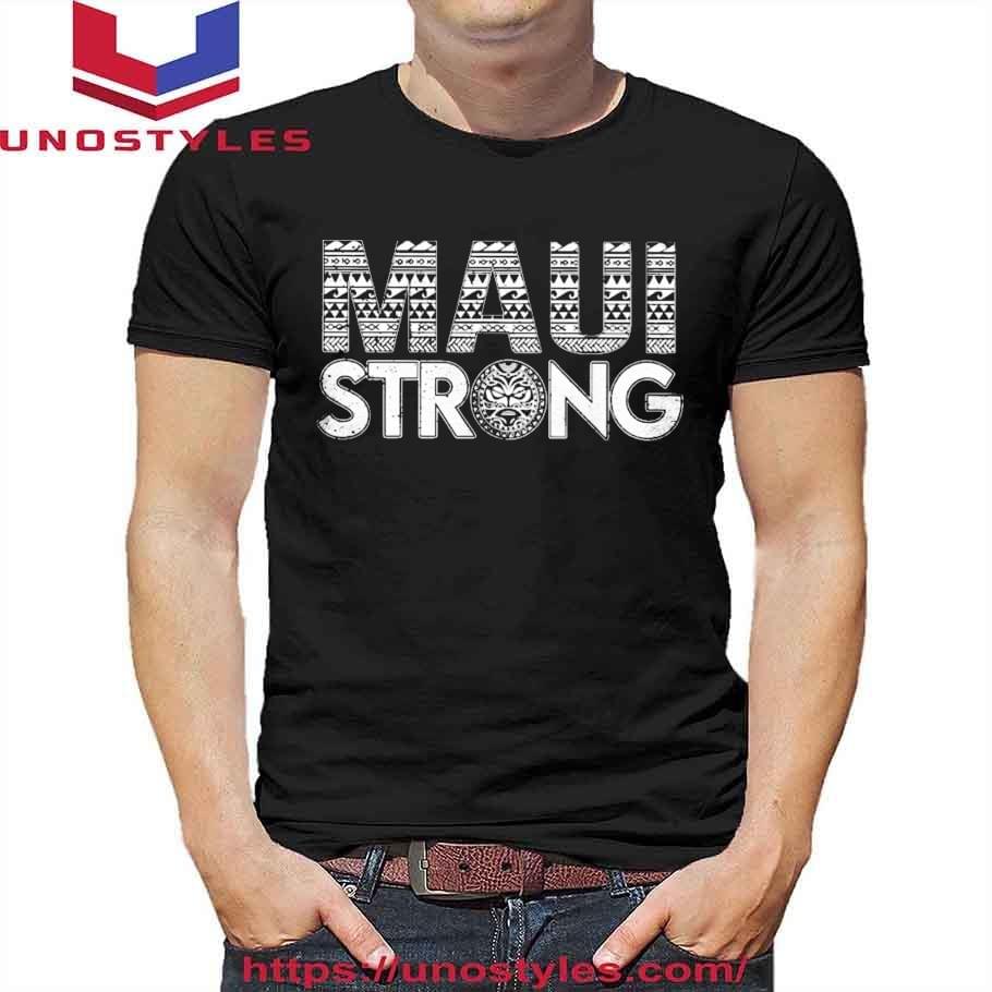 Hot Maui Strong Shirt