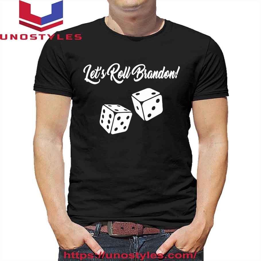 Let’s Go Brandon Dice Shirt
