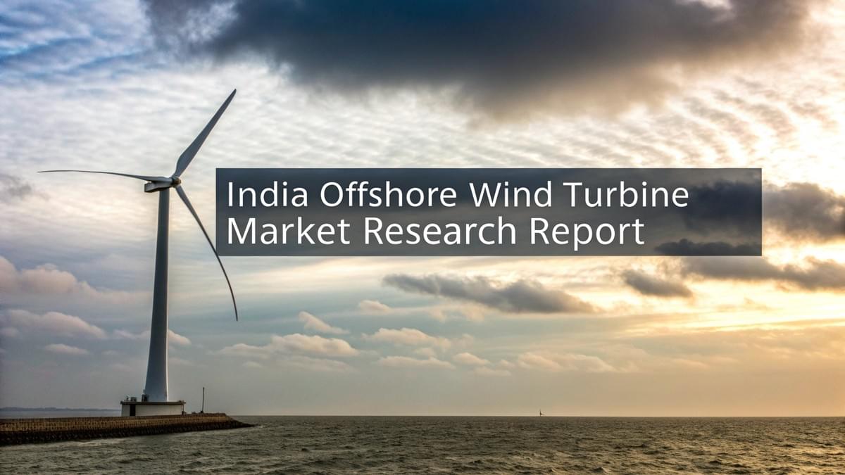 India Offshore Wind Turbine Market Size, Capacity Insig...