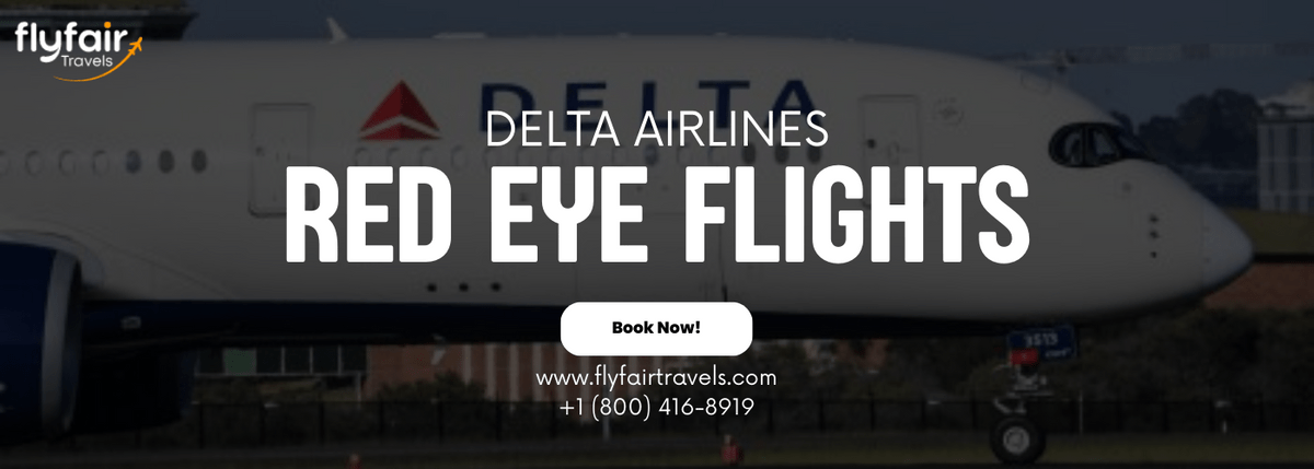 Delta Airlines Red-Eye Flights | Exclusive Offers - del...