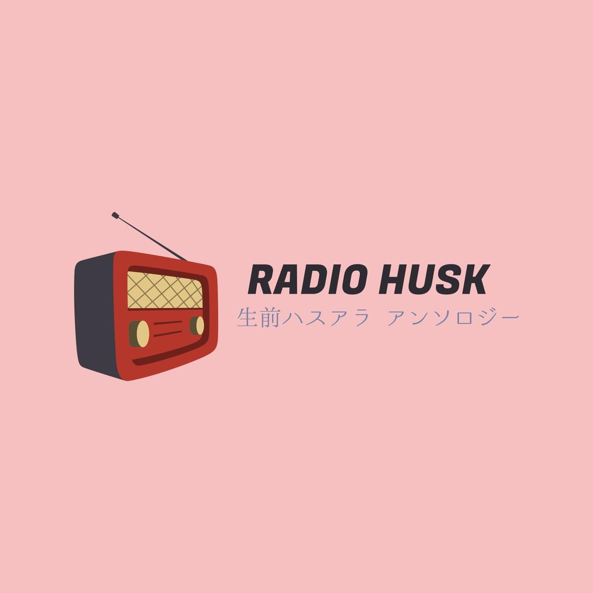 Heyday's Radiohusk Anthology