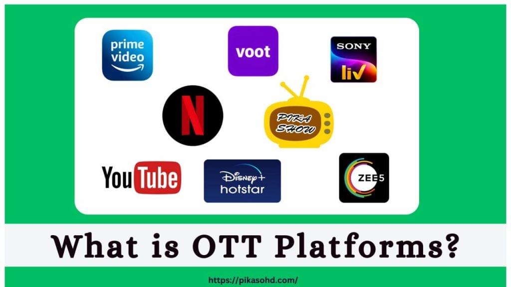 What is OTT Platform - Download pikashow Technology Pik...