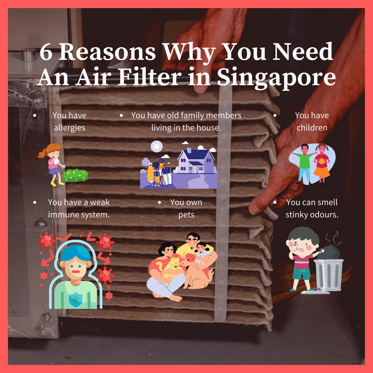 Top 6 Reasons Why Your Home Needs An Air Filter in Sing...