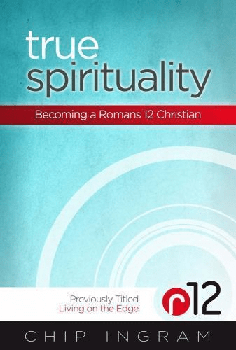 Chip ingram true spirituality