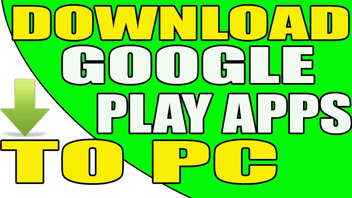 Google play store free download for pc windows 7