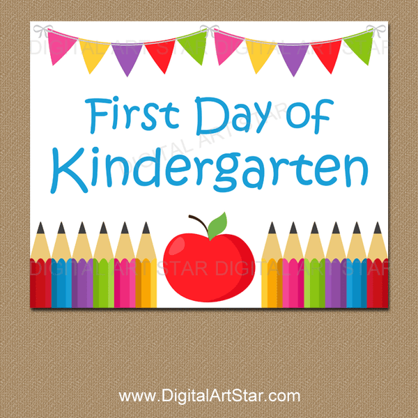 First day of kindergarten printable sign