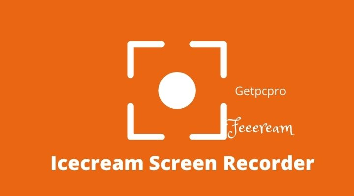 Ice cream screen recorder pro crack