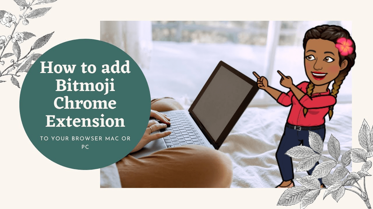 Bitmoji for chrome mac
