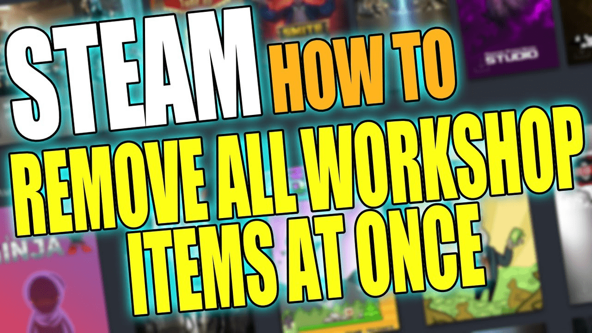 Steam how to unsubscribe all mods