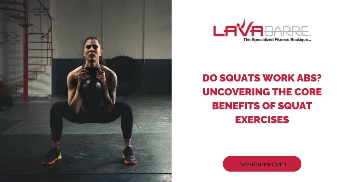 Do Squats Work Abs? Uncovering the Core Benefits of Squ...