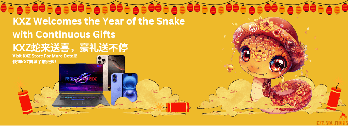 KXZ Welcomes the Year of the Snakewith Continuous Gift丨...
