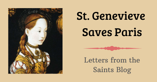 St. Genevieve Saves Paris - French Saint Lay Person