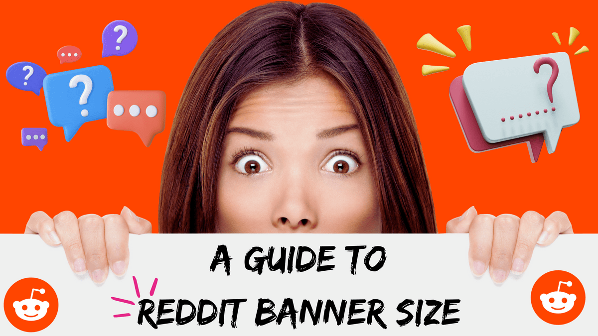The Ultimate Guide to Reddit Banner Size: Optimizing Yo...