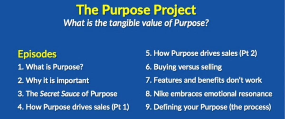 Episode 3 of the Purpose Project: Purpose's secret sauc...
