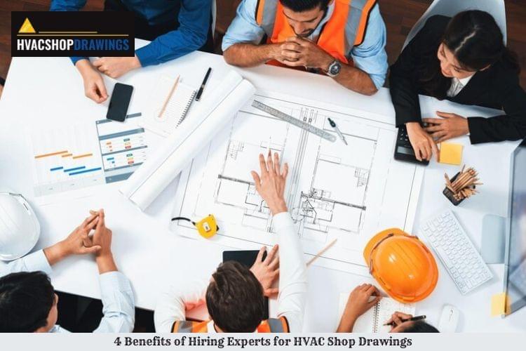 4 Benefits of Hiring Experts for HVAC Shop Drawings - s...