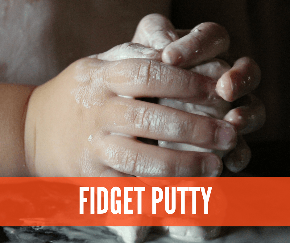 STEP 16 - FIDGET PUTTY
