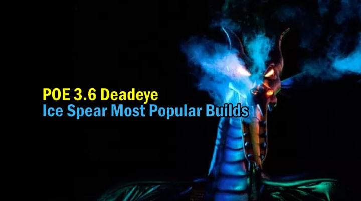 POE 3.6 Deadeye Ice Spear Most Popular Builds - POE Bui...