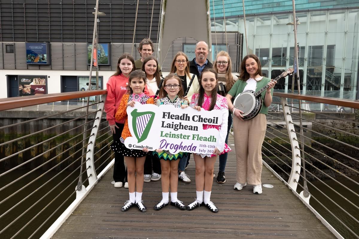 Drogheda to host the Leinster Fleadh for the First Time...