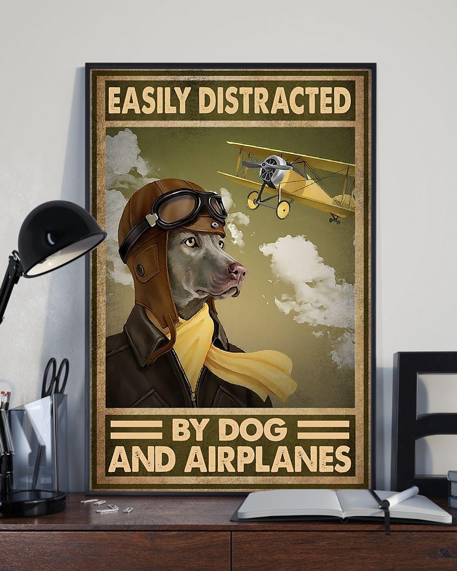 HOT Easily distracted by dog and airplanes poster