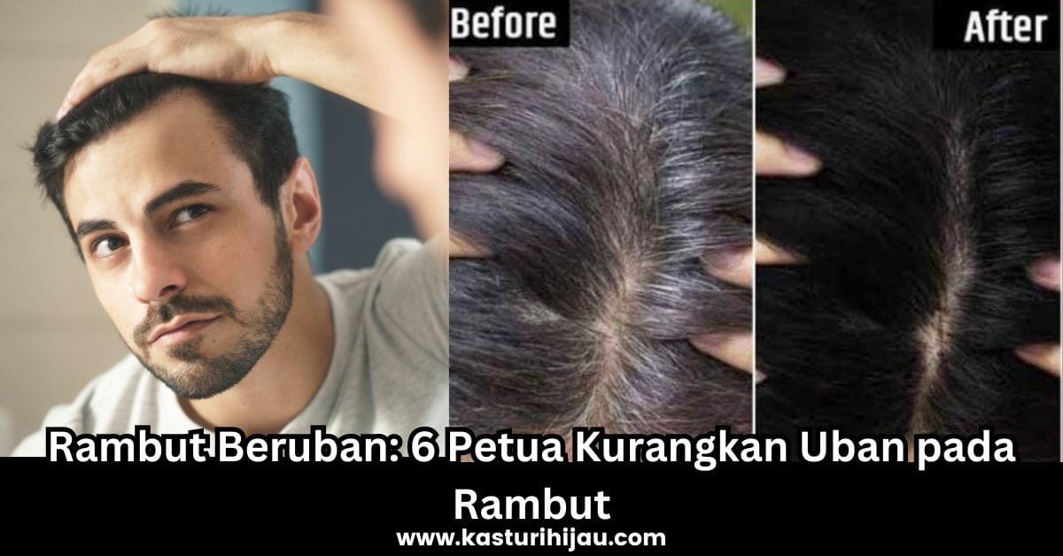 Rambut Beruban: 6 Petua Kurangkan Uban pada Rambut - IN...