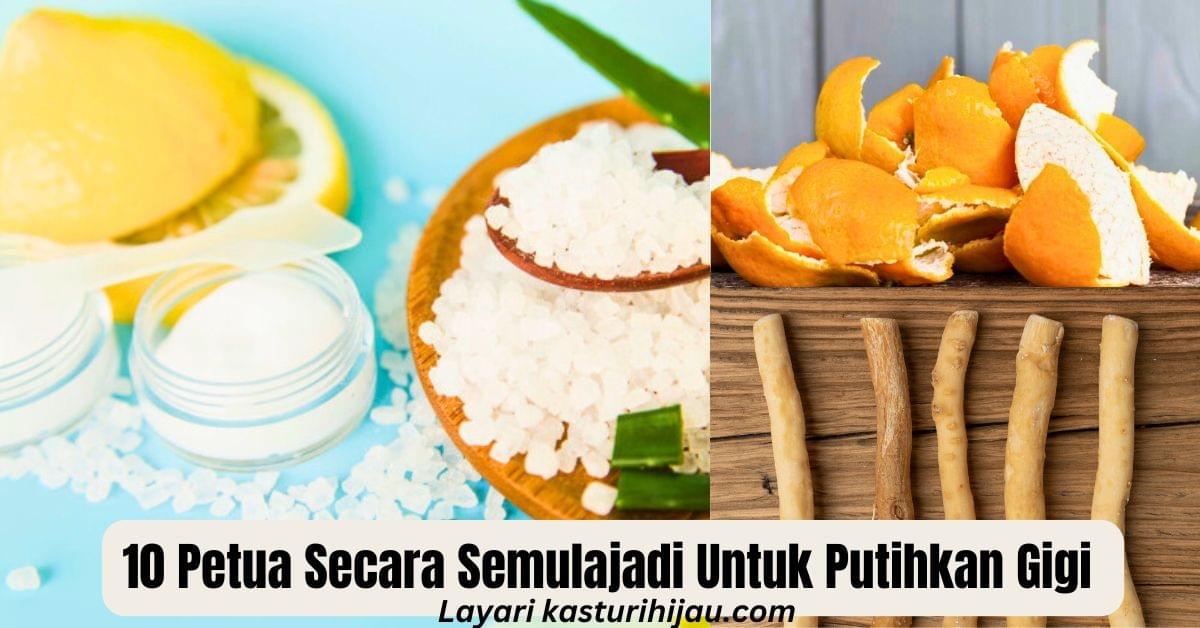10 Petua Secara Semulajadi Untuk Putihkan Gigi - INFORM...