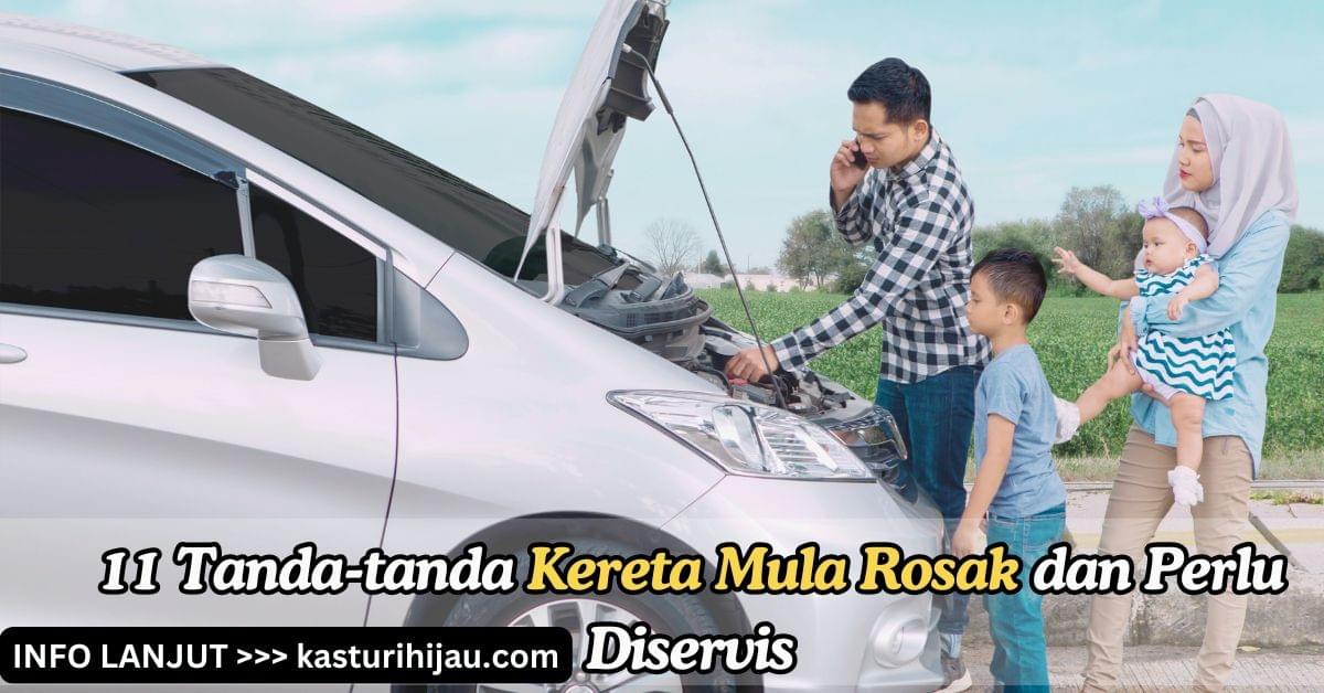 11 Tanda-tanda Kereta Mula Rosak dan Perlu Diservis - I...