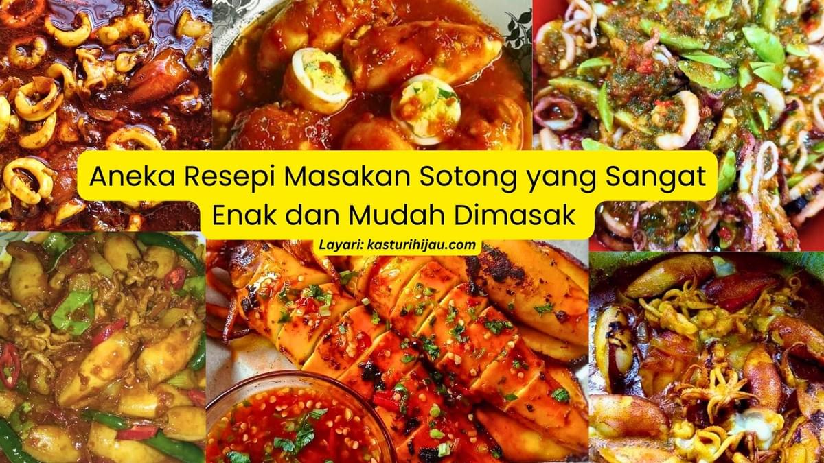 Aneka Resepi Masakan Sotong yang Sangat Enak dan Mudah ...