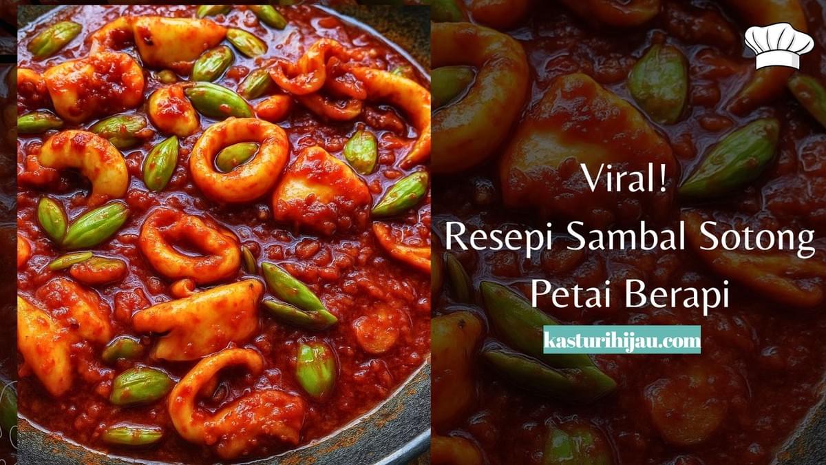 Viral! Resepi Sambal Sotong Petai Berapi - MENU VIRAL