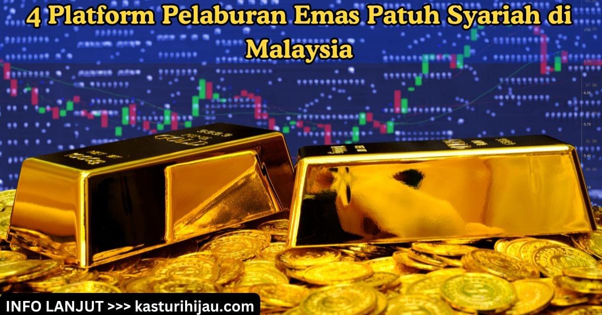 4 Platform Pelaburan Emas Patuh Syariah di Malaysia - I...